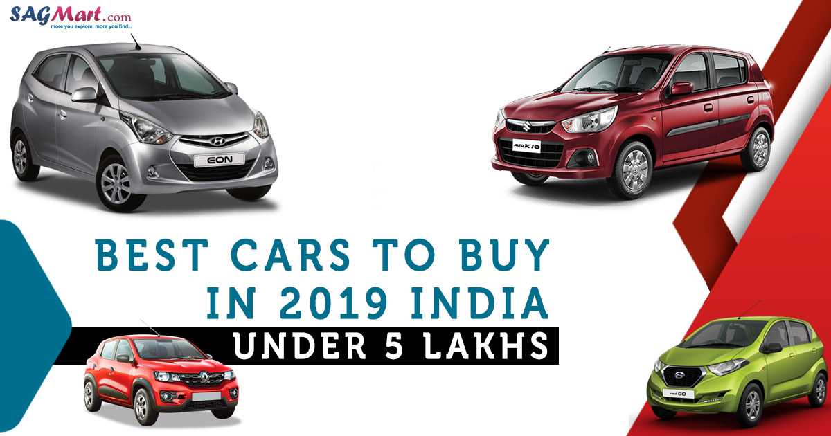 Best Cars To Buy in 2019 India Under 5 Lakhs | SAGMart